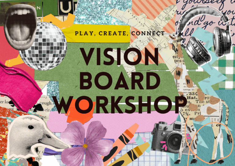 Vision Board Workshop – Play Create Connect - The Fun Fed